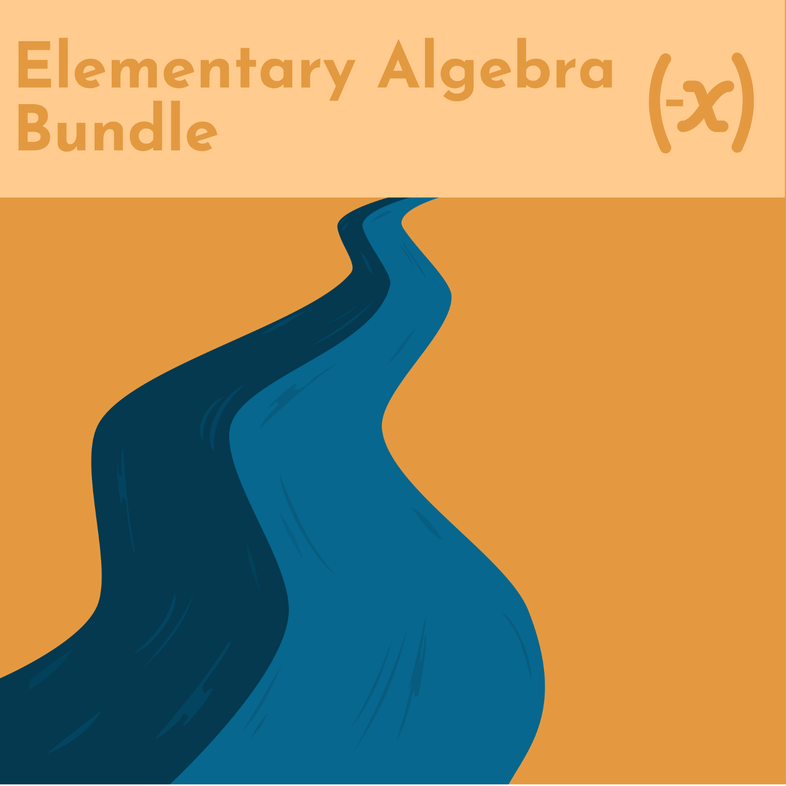 Elementary Algebra • Beauty & Truth Math